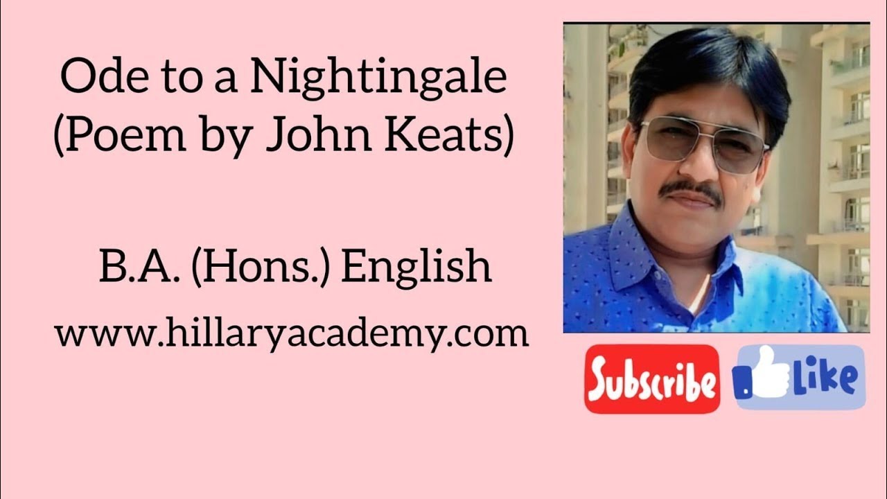 Ode to a Nightingale (Poem by John Keats) B.A. (Hons.) English - YouTube