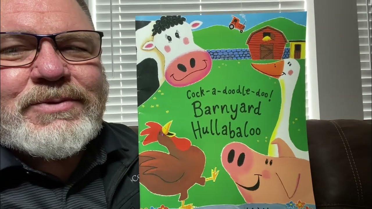 Cock-a-doodle-doo! Barnyard Hullabaloo by Giles Andreae and David ...