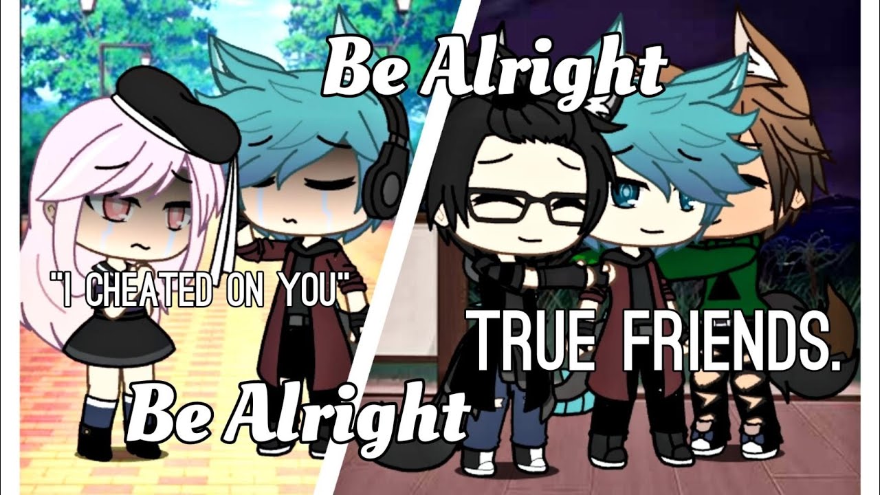Be Alright - GLMV [GACHA LIFE MUSIC VIDEO] - YouTube