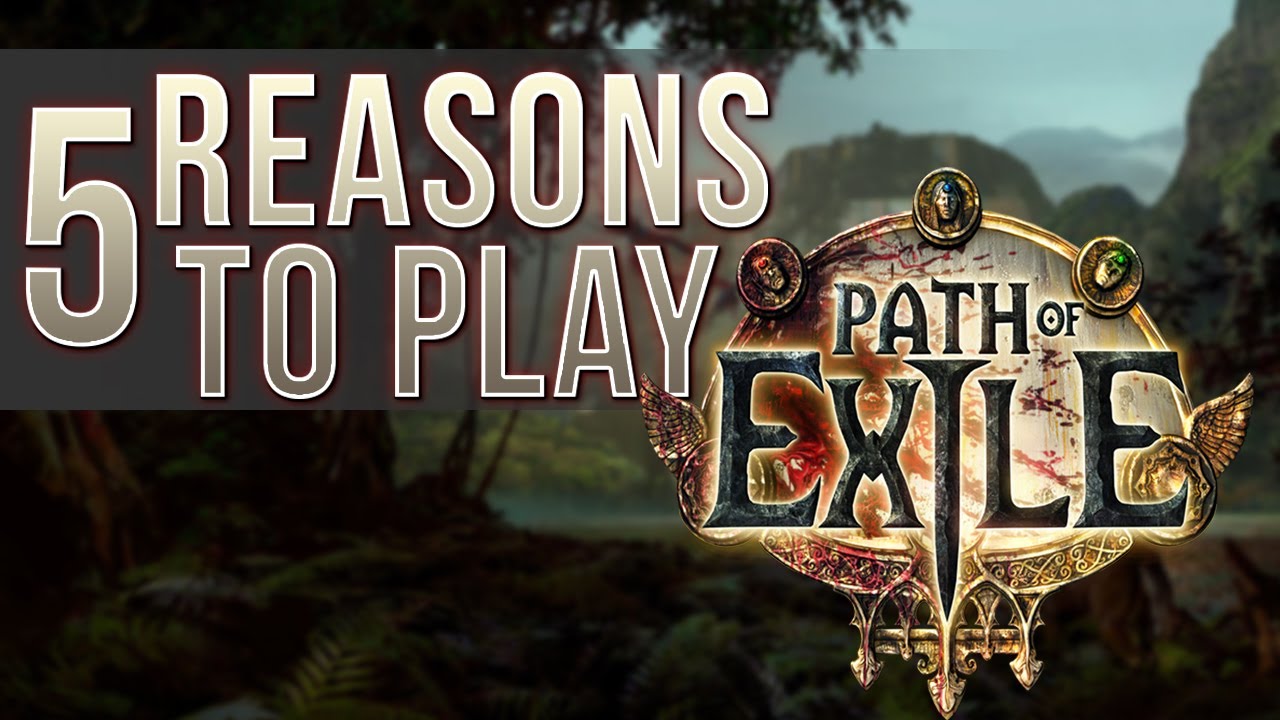 5 Reasons to Play Path of Exile - YouTube