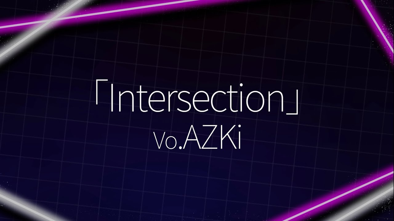 Intersection/AZKi 二次創作pv - YouTube
