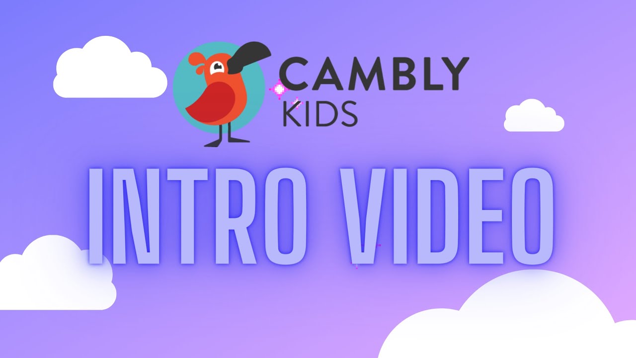 My Cambly Kids Intro Video - YouTube