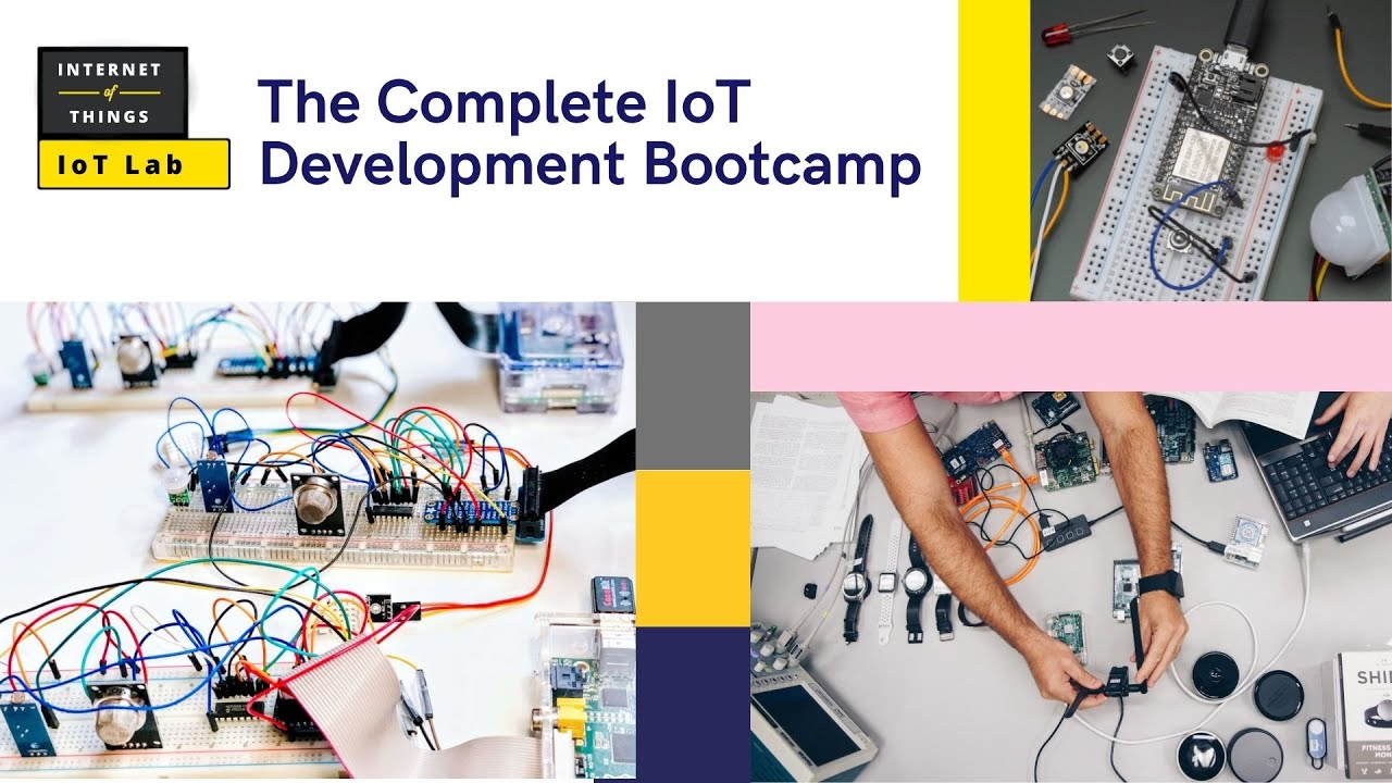 تفاصيل دورة IoT المكثفة | The Complete IoT Development Bootcamp - YouTube