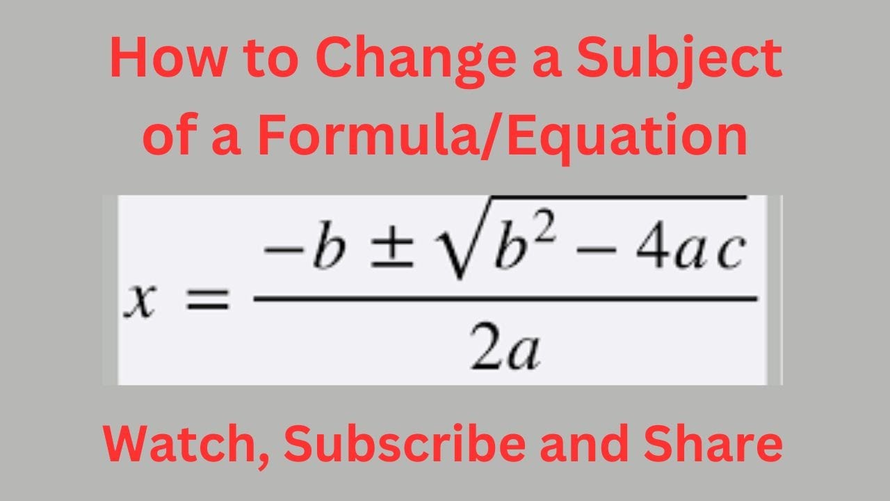 Change of Subject of a Formula|Equation - YouTube