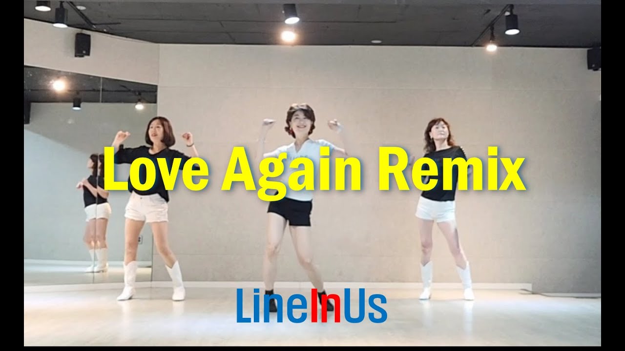[초중급] Love Again Remix Line Dance (Dance & Count) [LineInUs] - YouTube