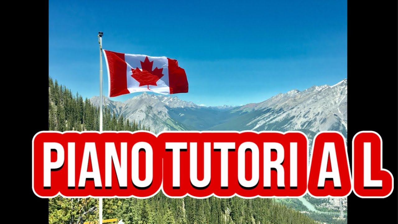 O Canada! (Canadian National Anthem) | Piano Tutorial - YouTube