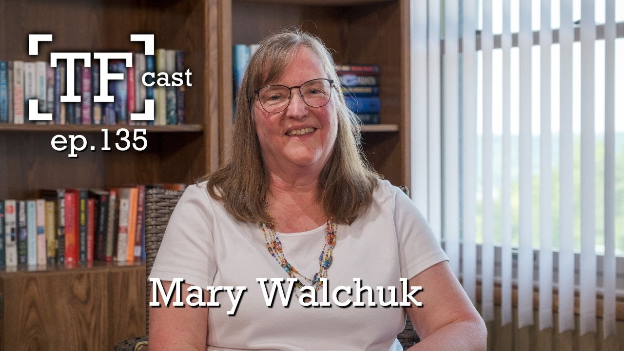 Mary Walchuk - TF Cast ep.135 - YouTube