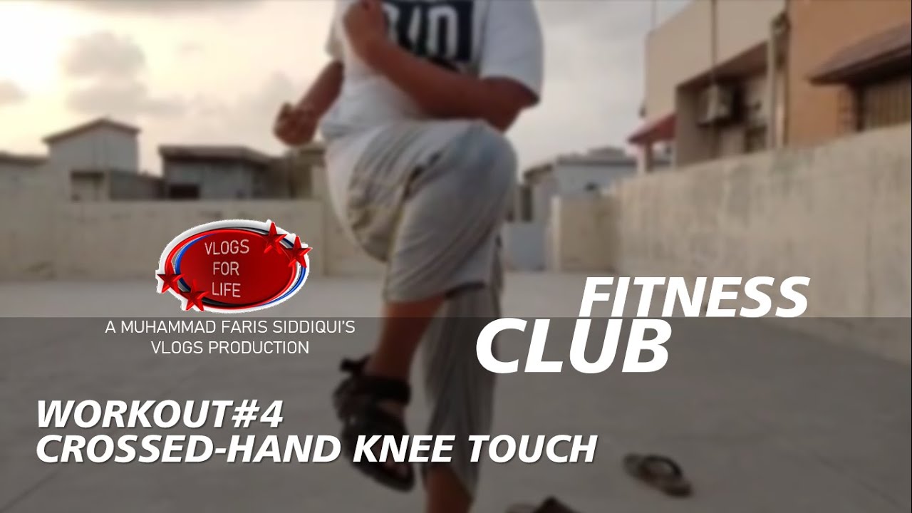 Workout #4 | Crossed-hand knee touch | Fitness Club - YouTube