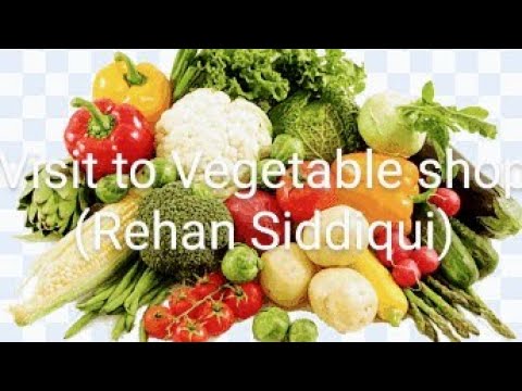 I Visited to Vegetables Shop(Rehan Siddiqui) - YouTube
