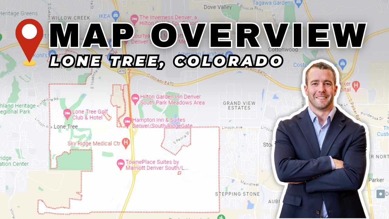 A Map Overview of Lone Tree, CO | Colorado Team Real Estate - YouTube