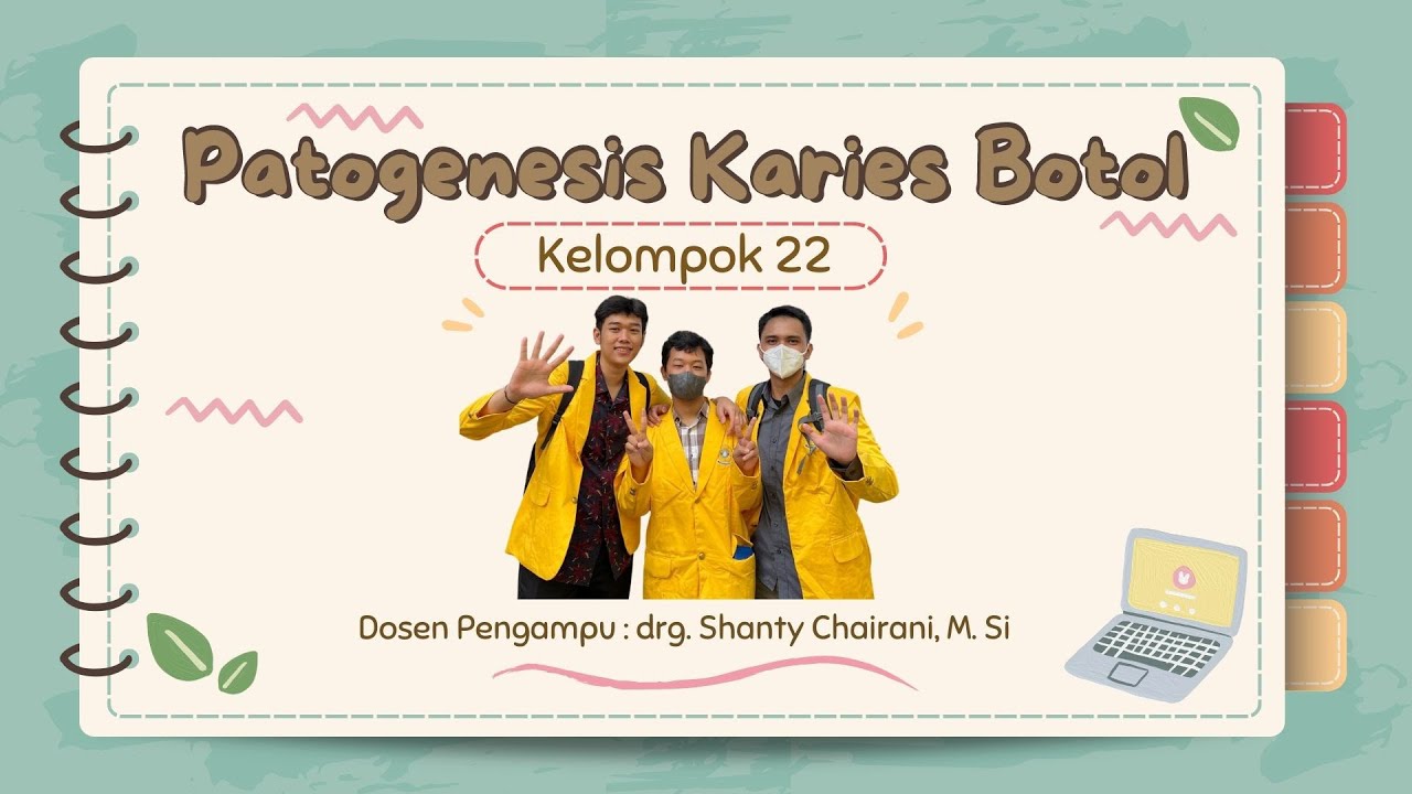 Kelompok 22 - Patogenesis Karies Botol - YouTube