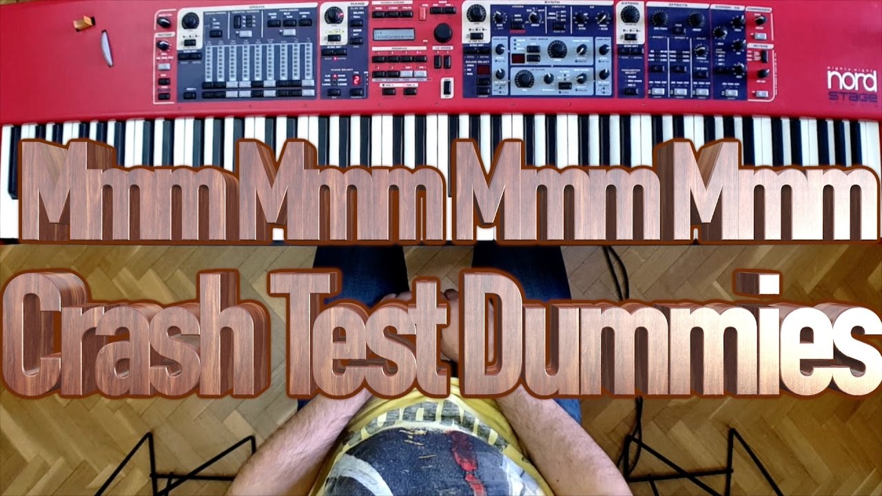 Crash Test Dummies Mmm Mmm Mmm Mmm In One Minute Piano YouTube crash-test-dummies-mmm-mmm-mmm-mmm-in-one-minute-piano-youtube