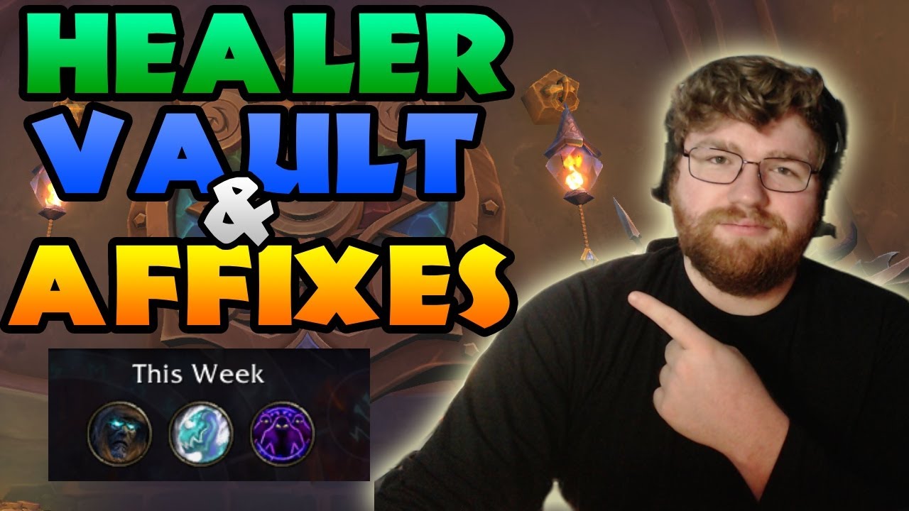 Weekly VAULT & M+ Affix Discussion - Tips for Healers (Incorporeal ...