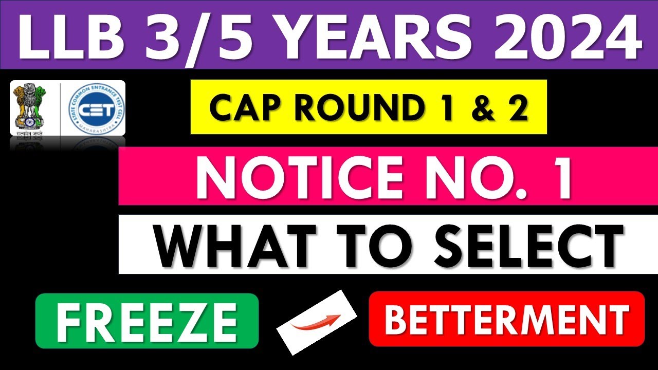 LLB (3/5 Yrs) Cap Round 1 & 2 Betterment and Freeze What to Select ...