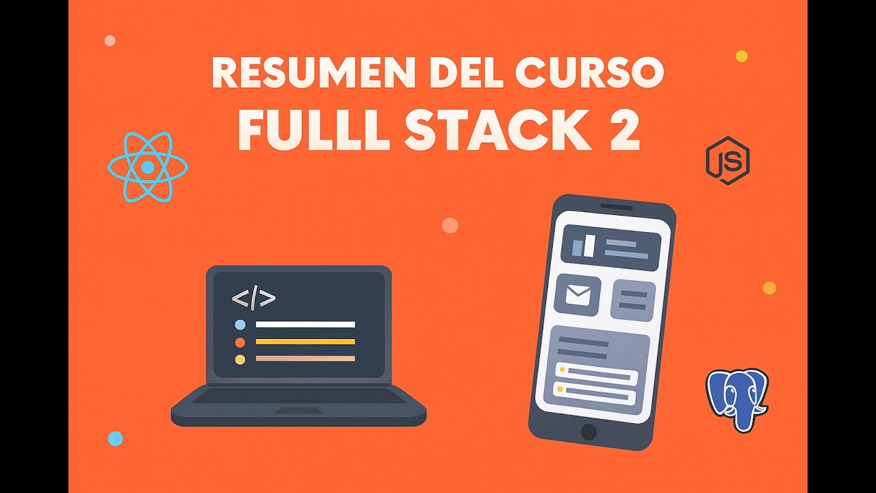🚀 Resumen del Curso Full Stack 2: App Completa con Neon.tech, Node.js y ...