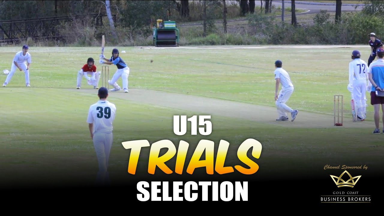 U15 Cricket Selection Trial | Cricket Trials Process QLD Australia ...