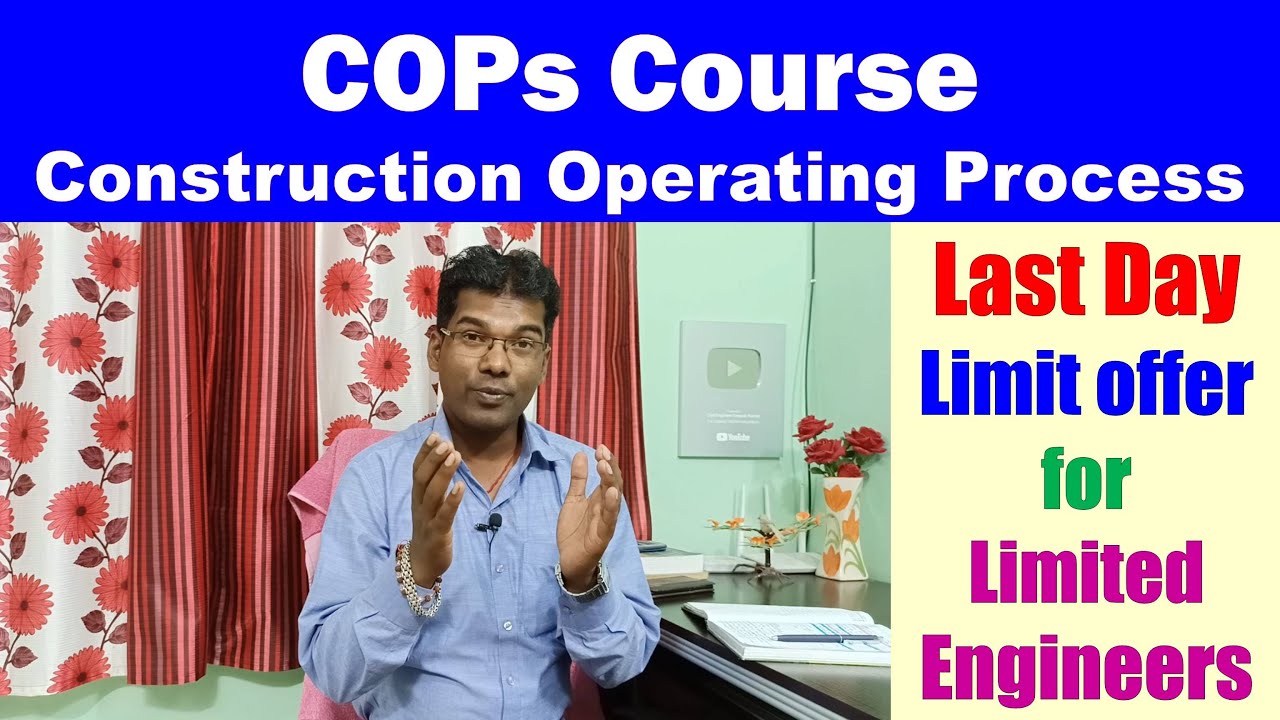 COPs Course- Construction Operating Process Course | Last Day- Limit ...
