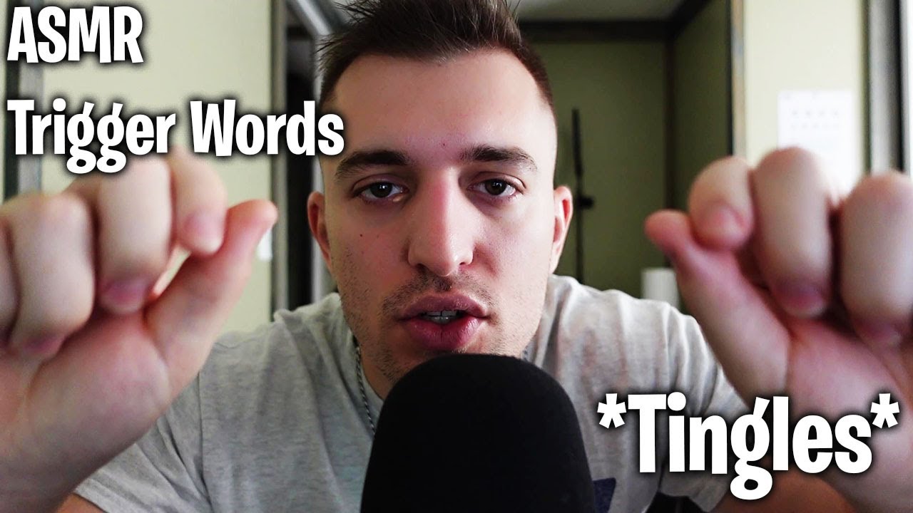 ASMR Trigger Words To Give You Tingles - YouTube