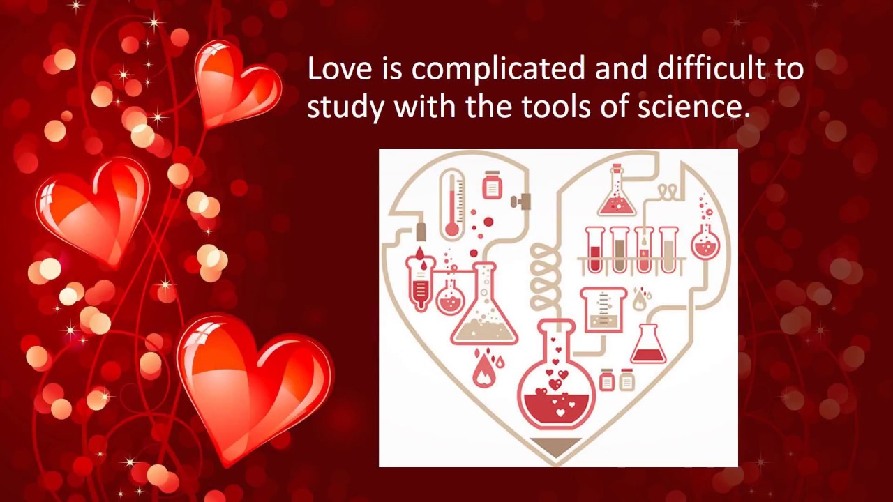 Love Explained Scientifically
