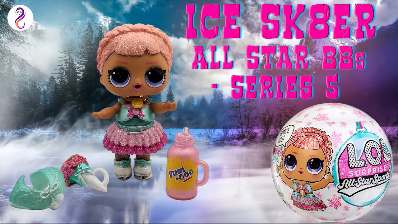 LOL Surprise All Stars Series 5 Winter Games Collection ICE SK8ER! 360 ...