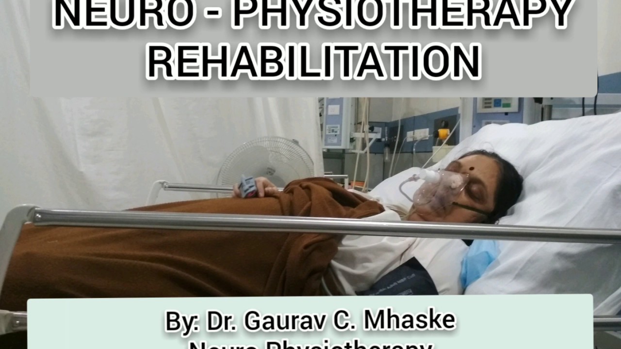Neuro Physiotherapy and Rehabilitation Exercise for Right Side ...