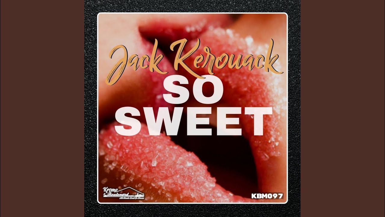 So Sweet (Original Mix) - YouTube