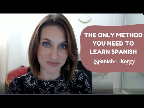 The ONLY METHOD You Need to Learn Spanish- \