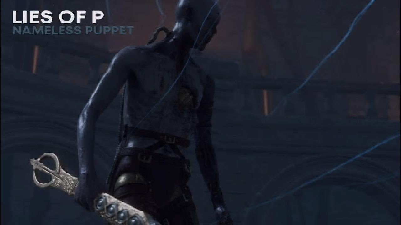 Lies of P - Nameless Puppet - YouTube