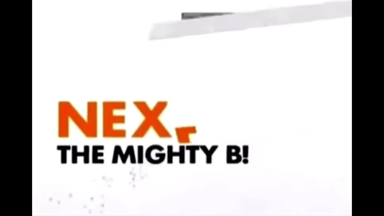 Nickelodeon Next Bumper (The Mighty B!) (2009) - YouTube