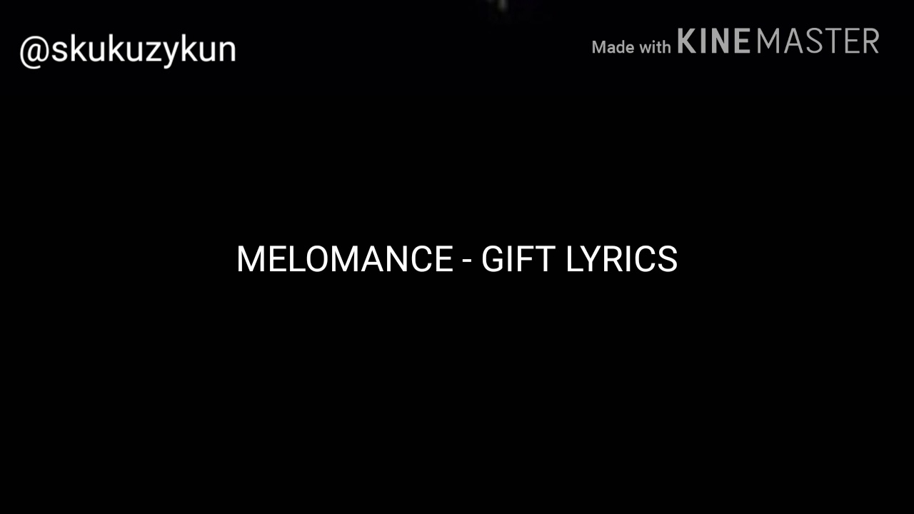 MELOMANCE - GIFT LYRICS [HAN / ROM] - YouTube