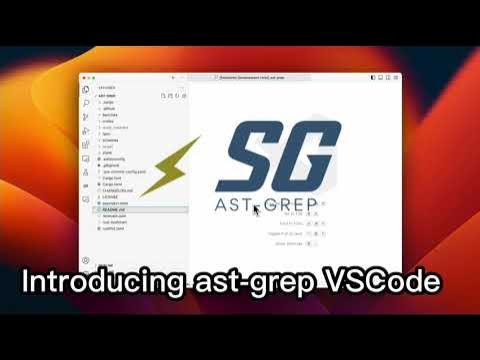 ast-grep VSCode, a structural search and replace extension - YouTube