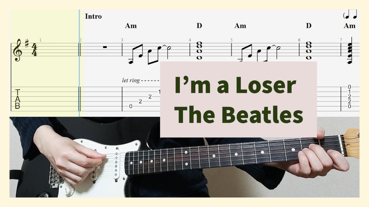 The Beatles - I'm a Loser Guitar Cover With Tab - YouTube