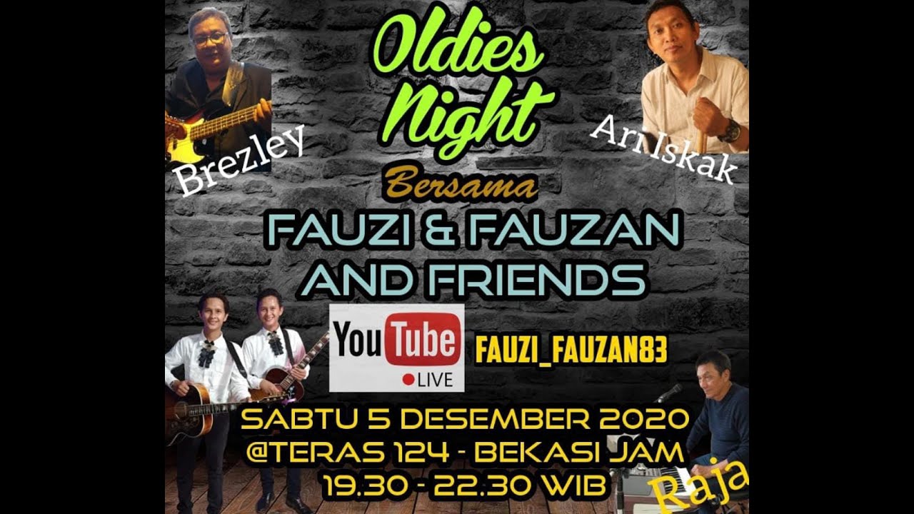 oldies night bersama fauzi fauzan and friend AT TERAS 124 - YouTube