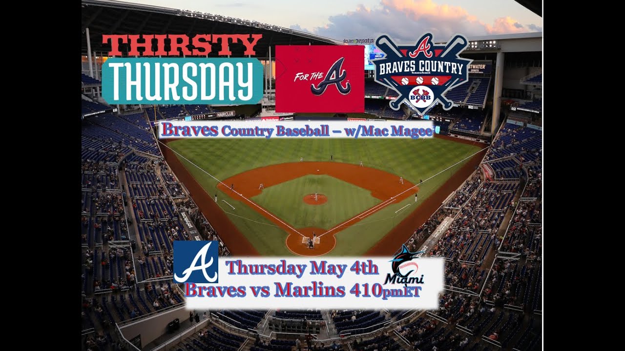 Atlanta Braves vs Miami Marlins | 5/4/23 day LIVE Stream MLB Play-By ...