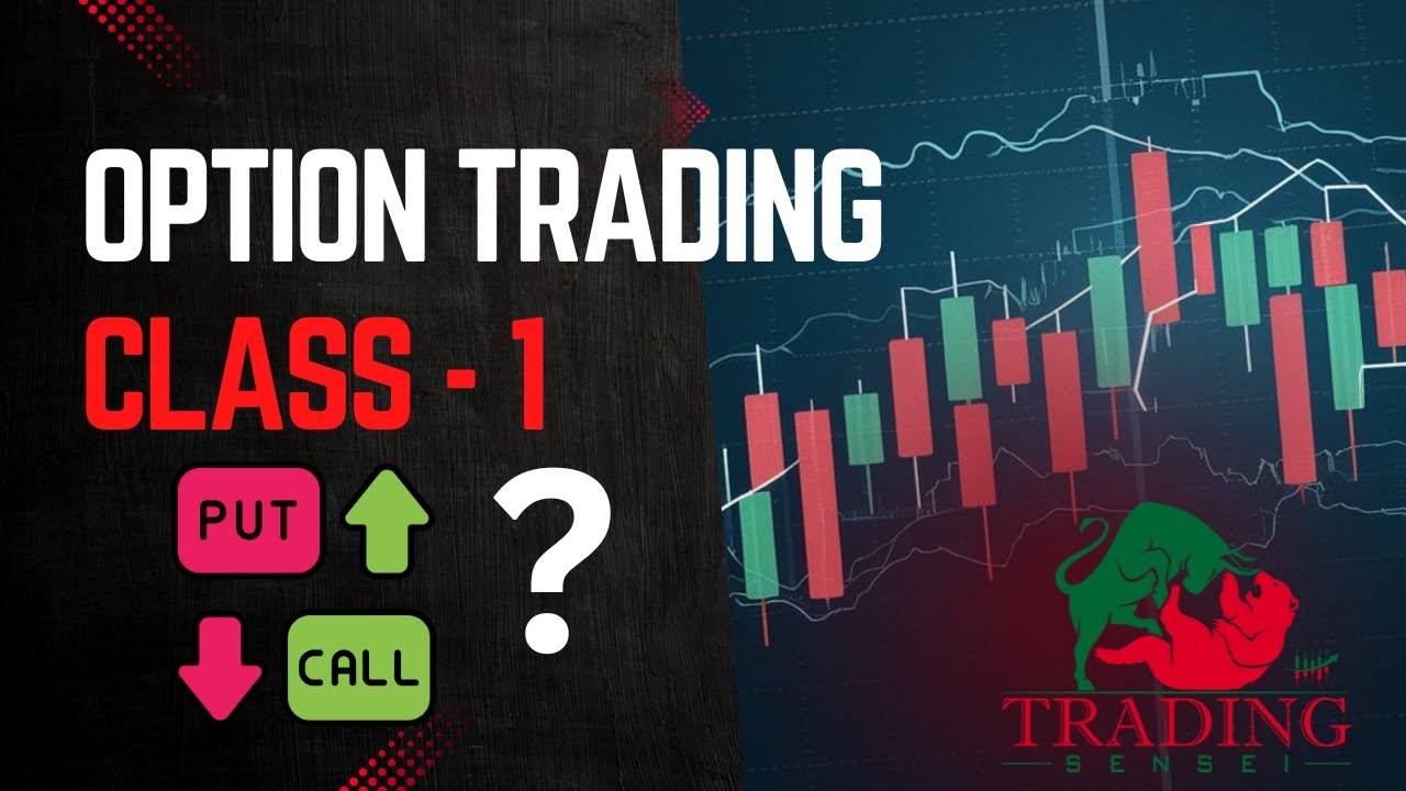 OPTIONS TRADING CLASS- 1 | CALL AND PUT OPTIONS | what is options ...