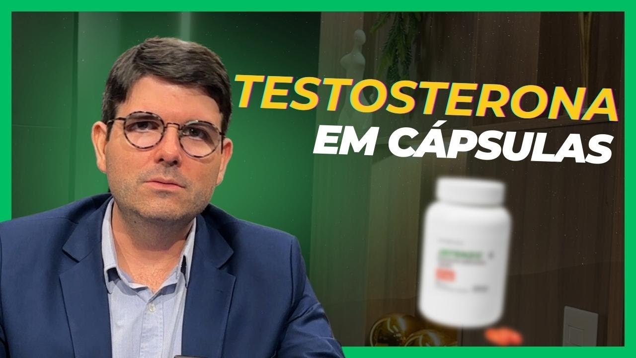 Testosterona em Cápsulas | Testosterona em Comprimidos - YouTube
