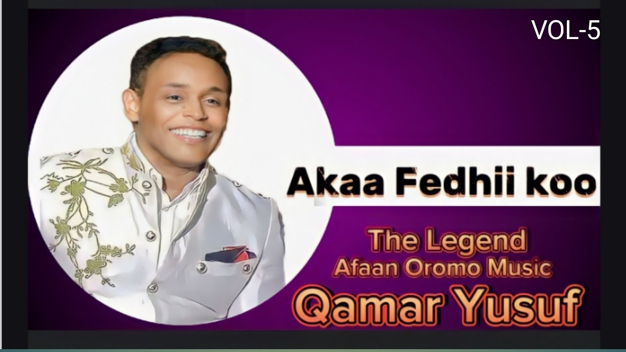 Qamar Yusuf "/akafedhii koo(Best Oromo Music) - YouTube