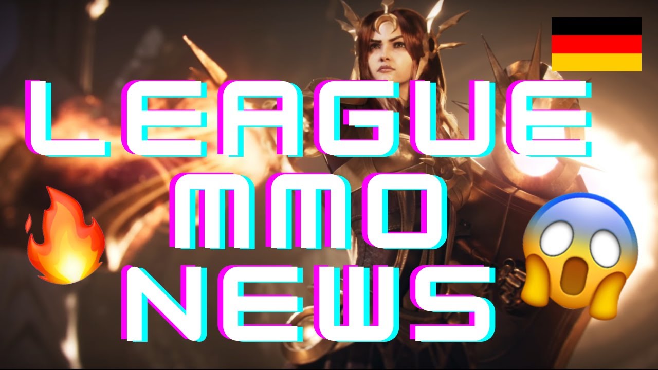🎉 League MMO NEWS german Riot MMO Grafik Server Veröffentlichungsdatum ...