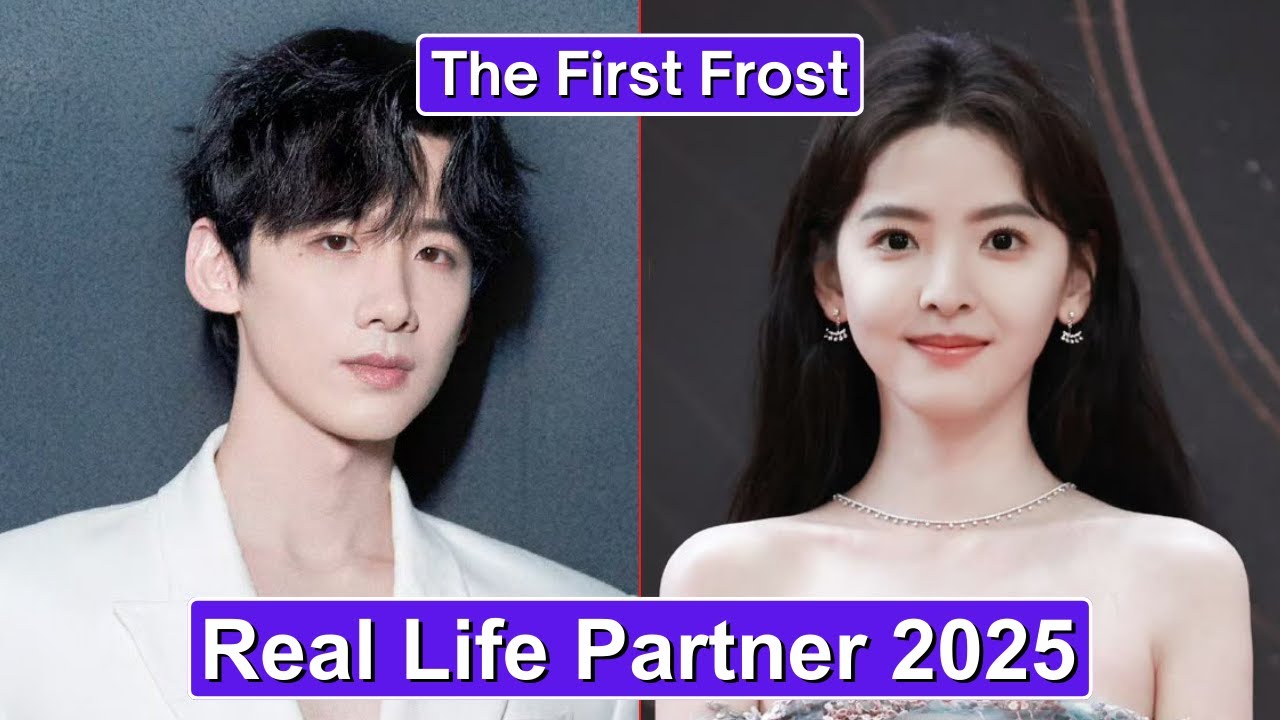 Bai Jingting And Zhang Ruonan (The First Frost) Real Life Partner 2025 - YouTube