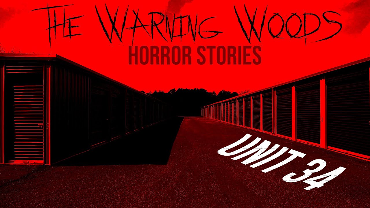 UNIT 34 | Paranormal Fiction | The Warning Woods Horror and Scary ...