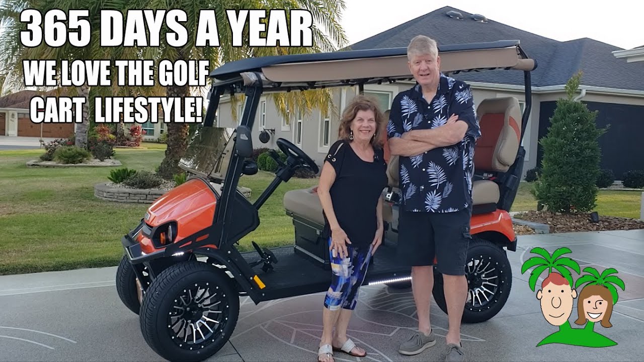 365 DAYS A YEAR! We Love The Golf Cart Lifestyle - YouTube