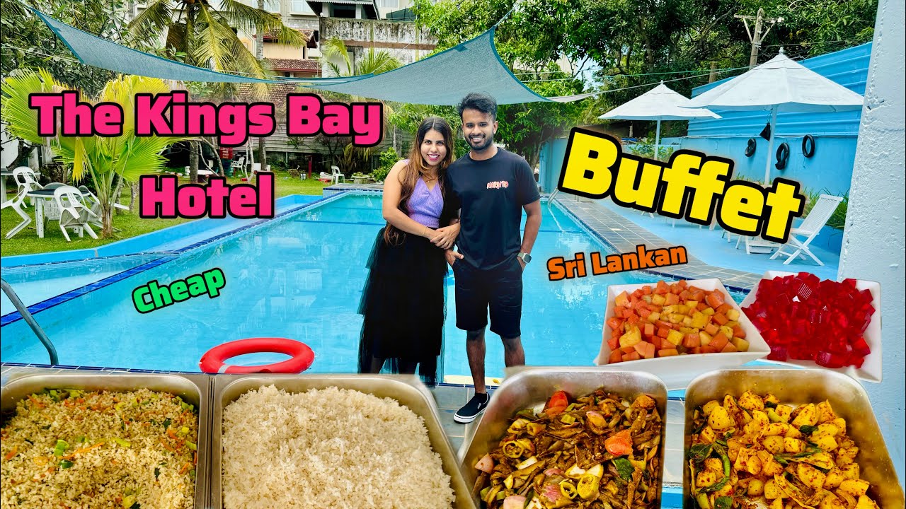 The Kings Bay Negombo Brown Beach එක ලගම තියෙන Buffet එක | Lunch Buffet ...