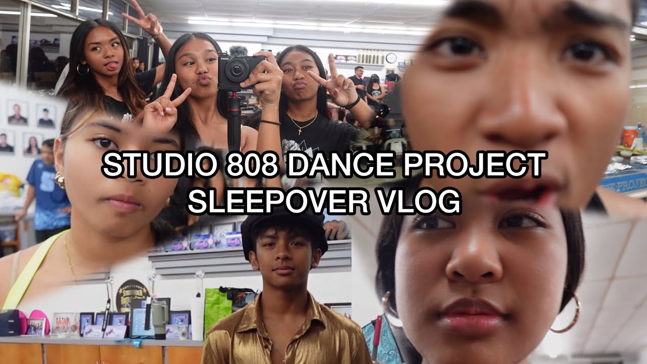 Studio 808 Dance Project Sleepover 2024! - YouTube