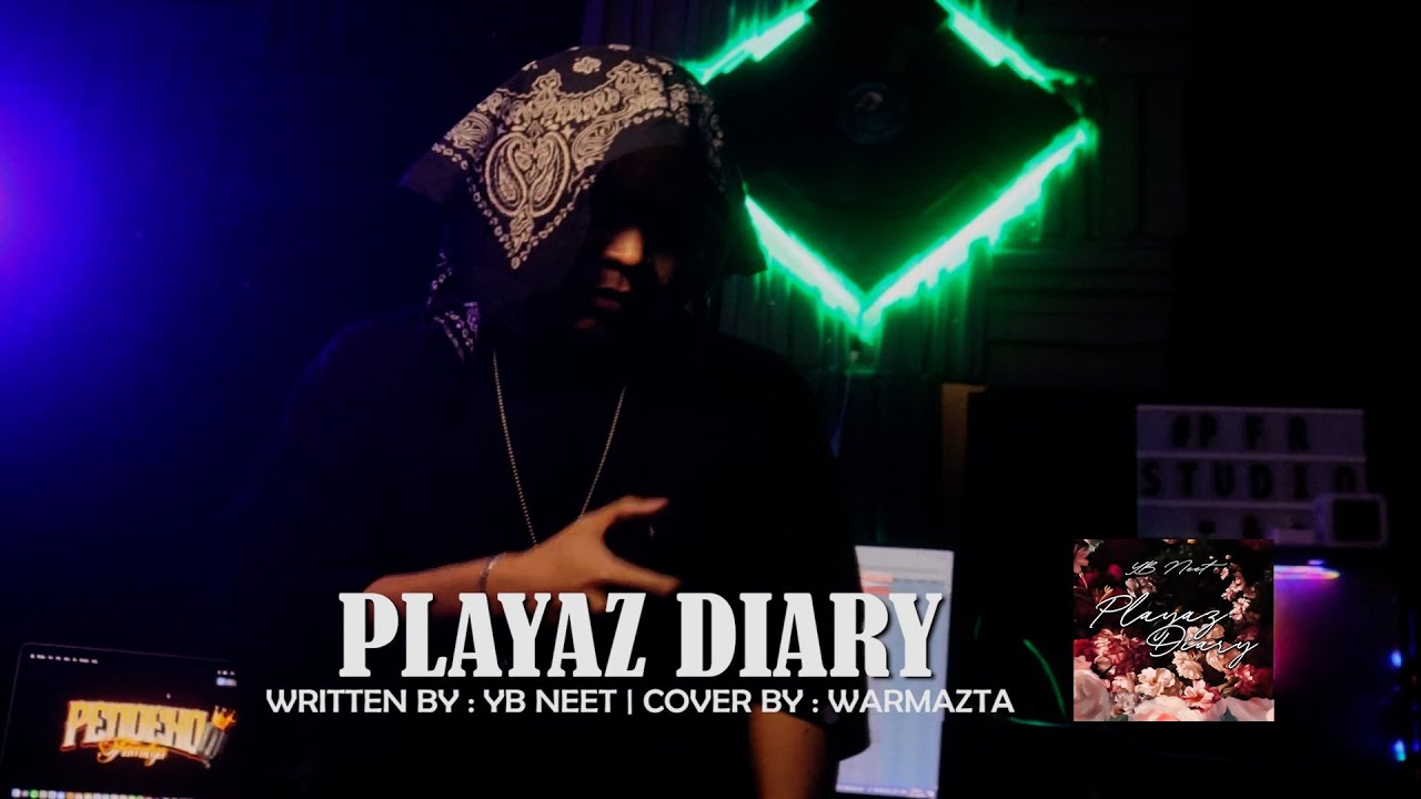 YB Neet - Playaz Diary [Cover by Warmazta] - YouTube