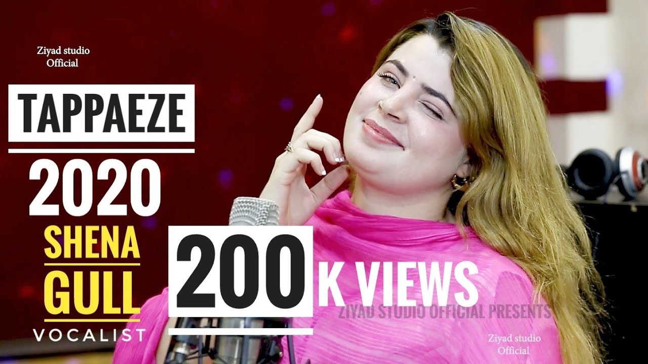 Pashto New Song 2020 || Tappaeze || Shena Gull | Pashto Hd Video Song ...