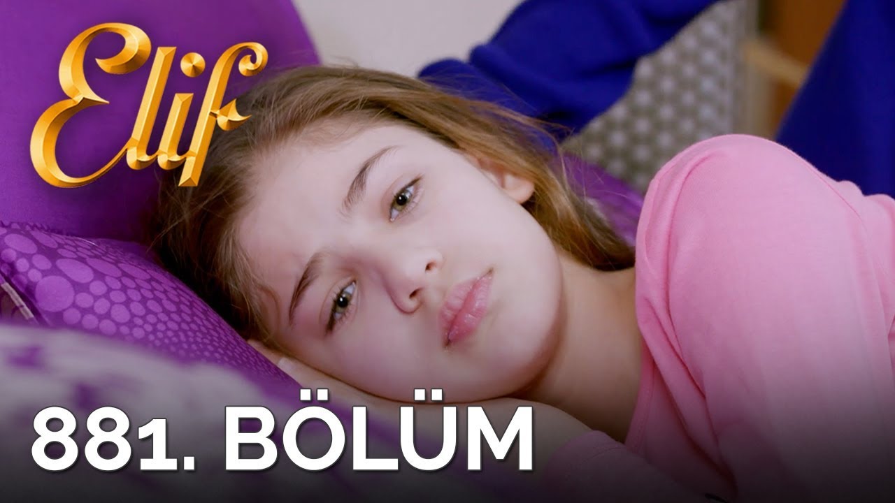 Elif 881. Bölüm | Season 5 Episode 125 - YouTube