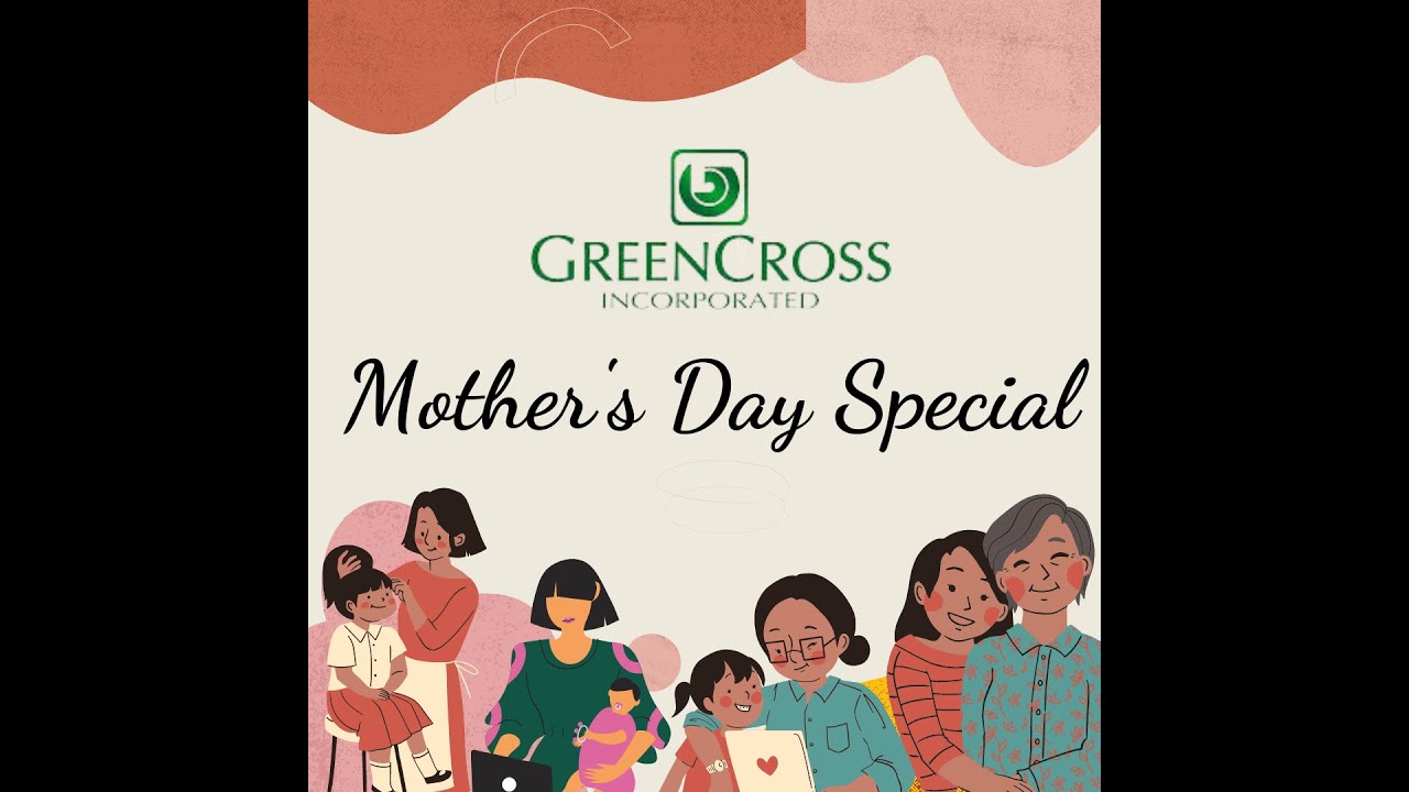 Green Cross Inc Mother's Day Special - YouTube