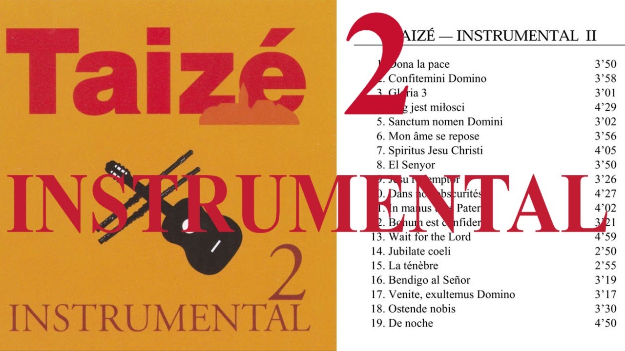 Taize Instrumental 2 / Taize full album / Taize songs / The best of ...
