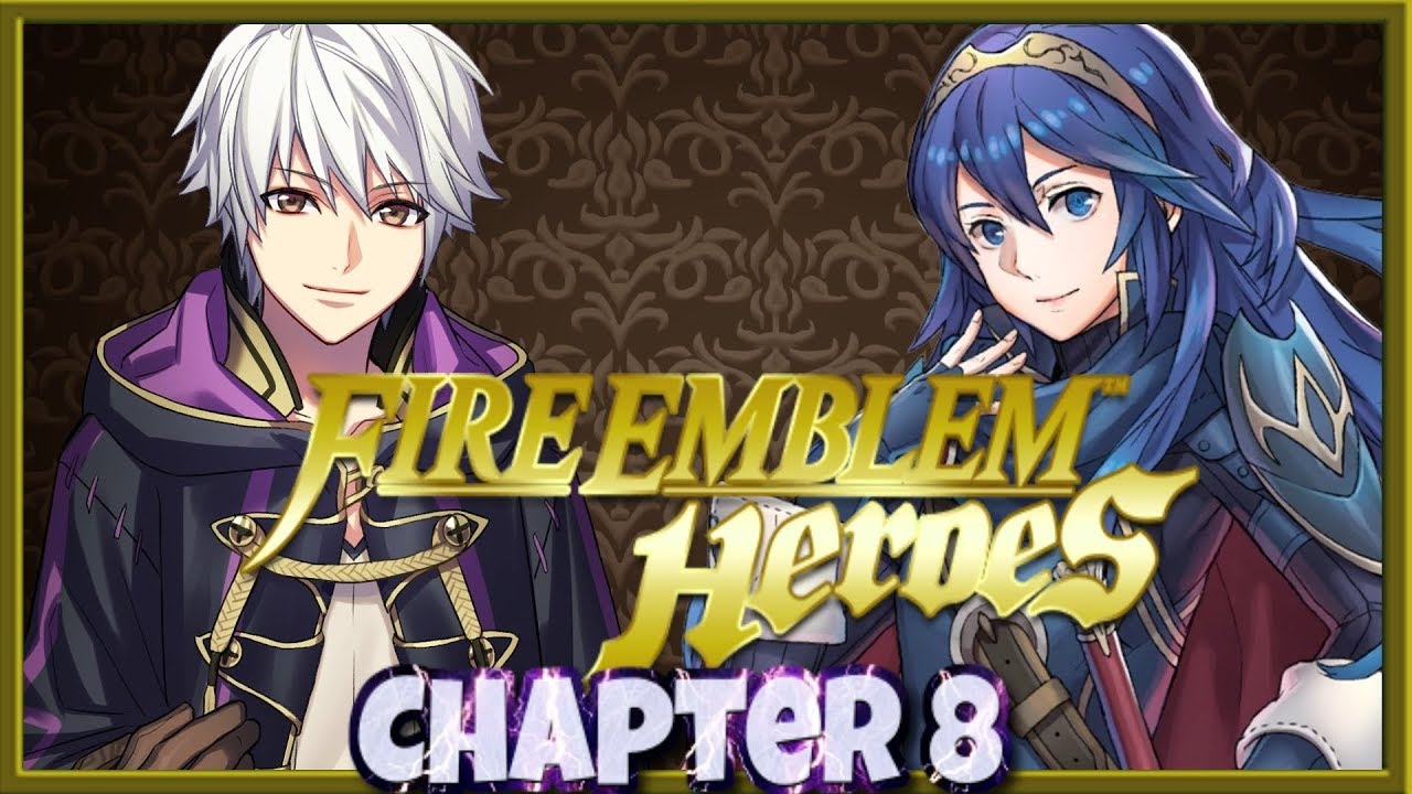 Fire Emblem Heroes | Chapter 8: Back to Awakening ~ LUNATIC [08] - YouTube