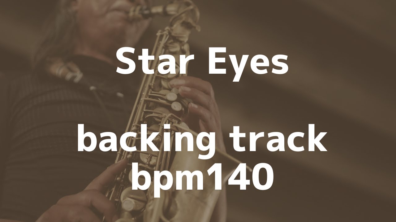 Star Eyes/backing track/bpm140 - YouTube